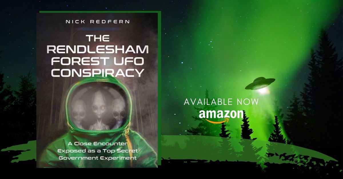 Another Reason Why the Rendlesham Forest Event Was a Government ...